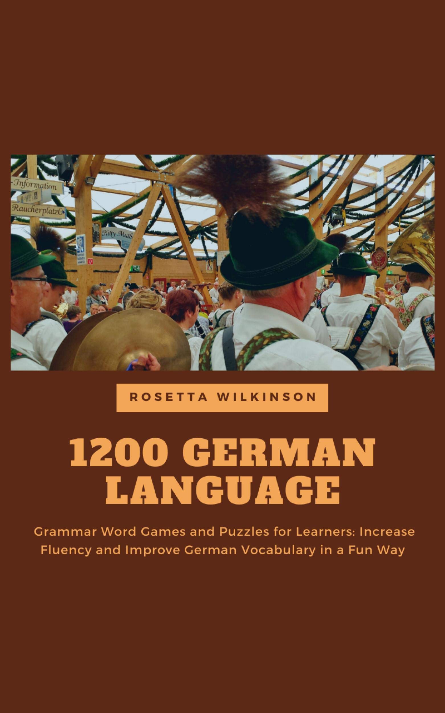 1200 German Language Grammar Word Games and Puzzles for Learners ...