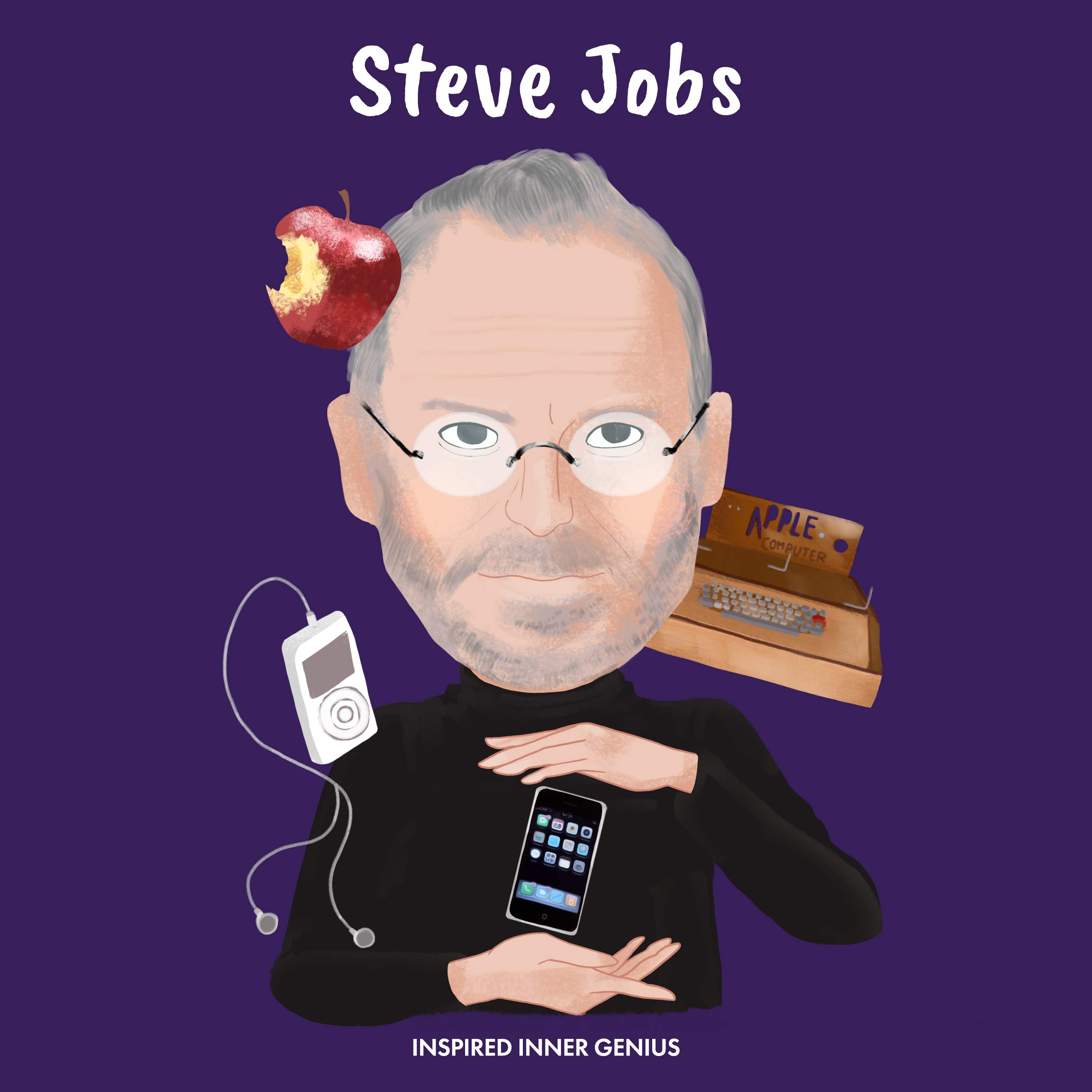 Steve Jobs: (Children's Biography Book, Kids Ages 5 to 10, Inventor ...