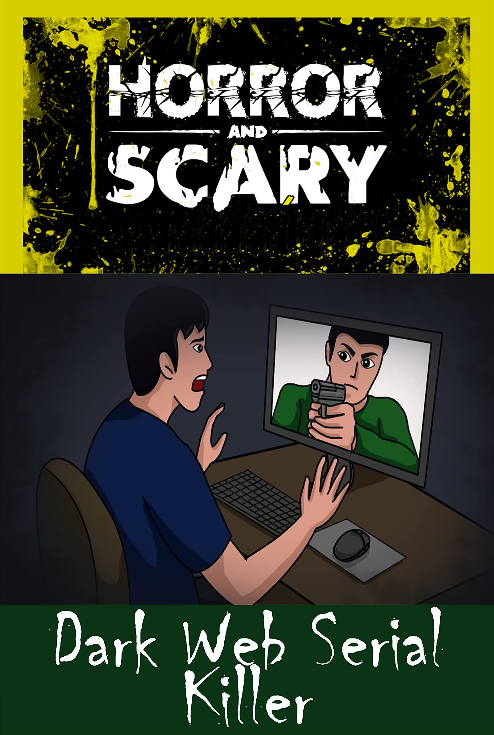 Dark Web Serial Killer : Perfect for Horror Kids and Adults fans ...