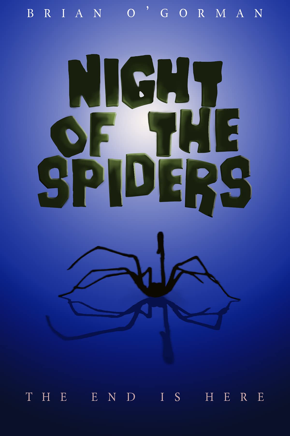 Night of the Spiders by Brian O'Gorman | Goodreads