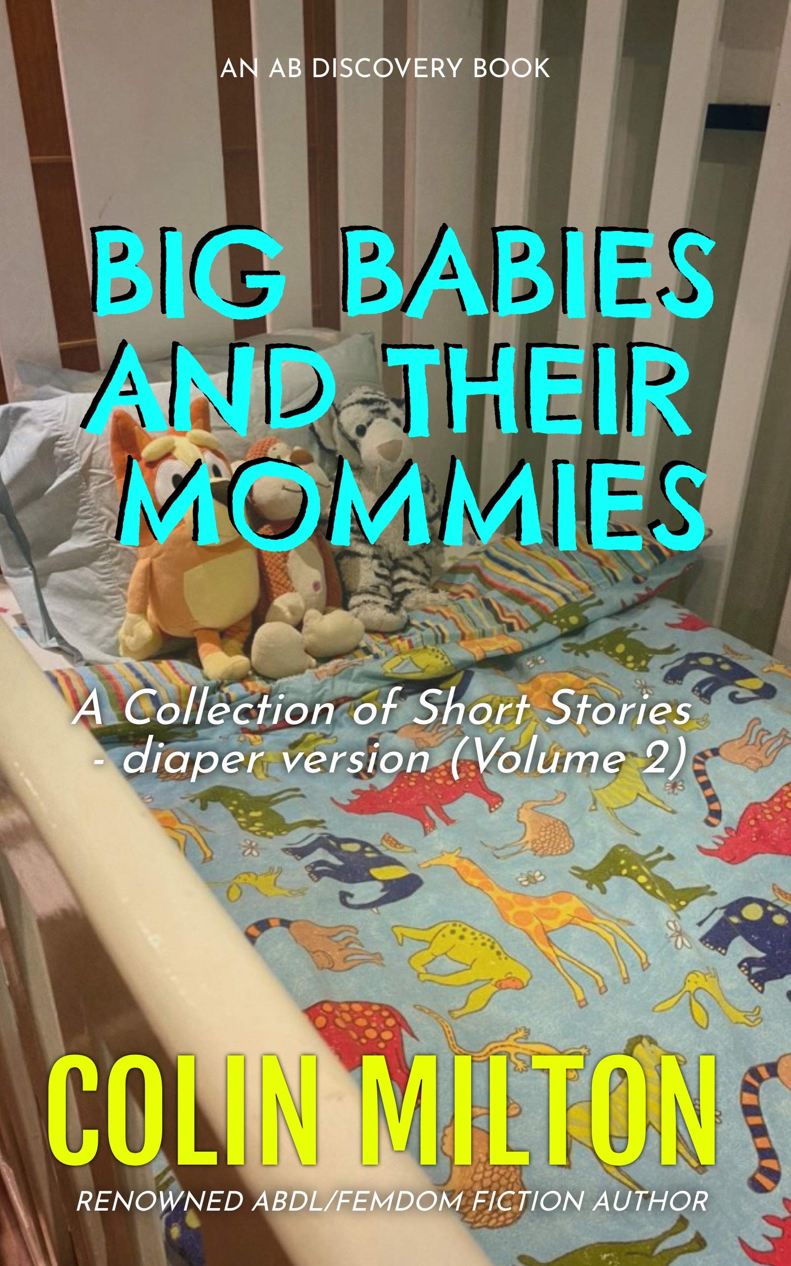 Big Babies And Their Mommies - diaper version (vol 2) by Colin Milton ...
