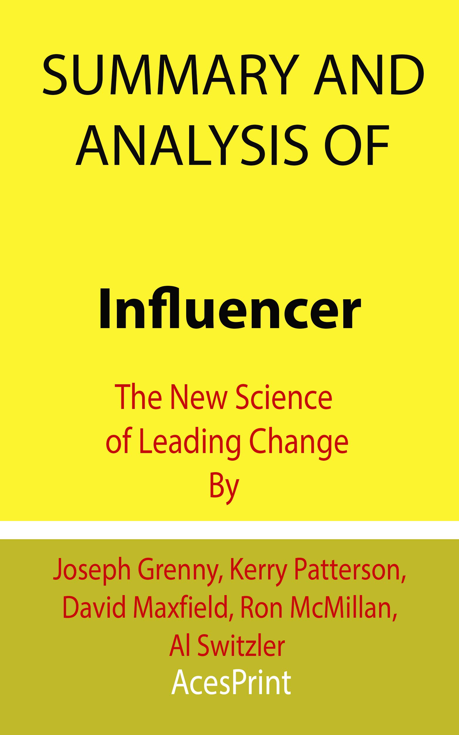 Summary and Analysis of Influencer: The New Science of Leading Change ...