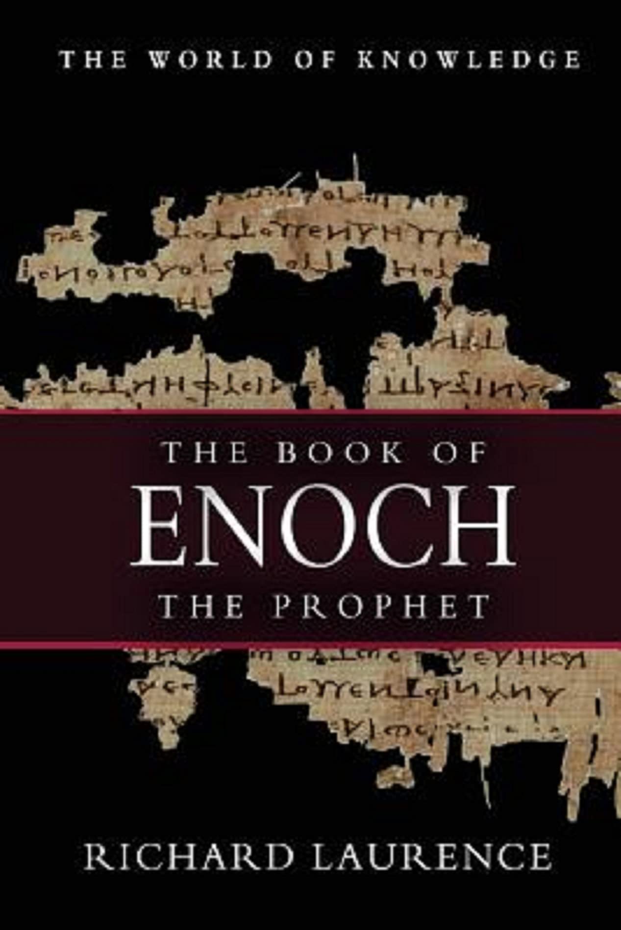 The Book of Enoch the Prophet BY Richard Laurence: by Richard Laurence ...