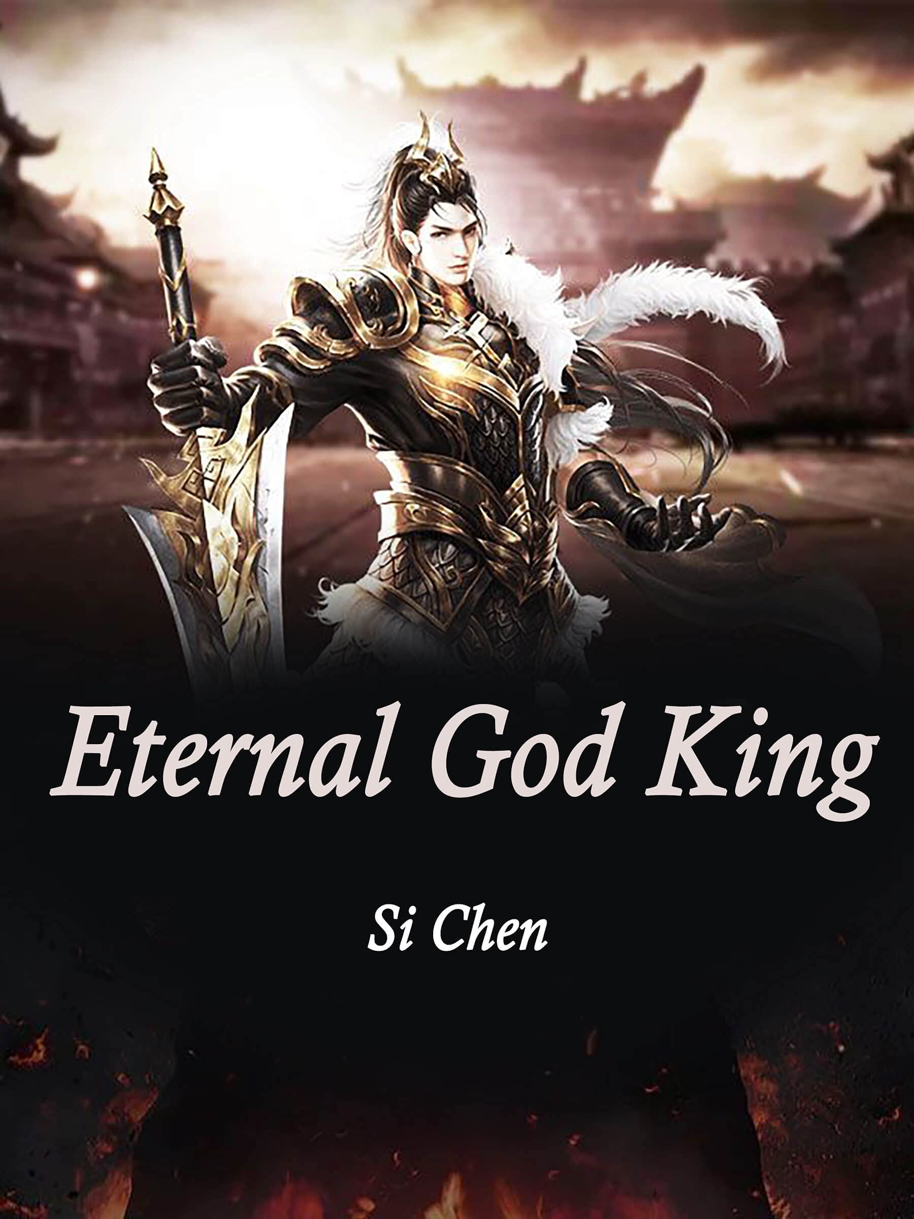 Eternal God King: Book 1 by Si Chen | Goodreads