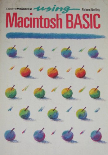 Using Macintosh Basic by Richard Norling | Goodreads