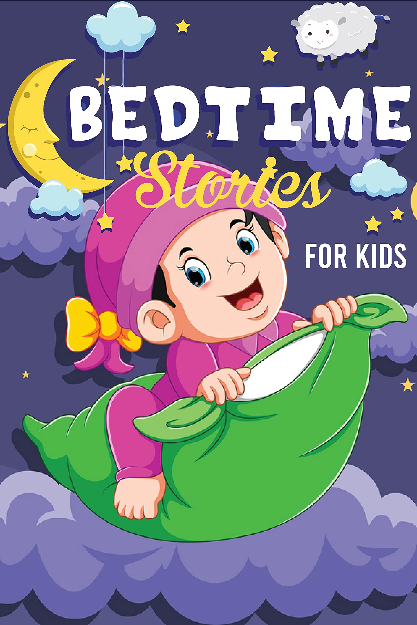 Bedtime Stories for Kids: 50 Amazing Short Animals, Princess, Funny, Motivational, Students ...