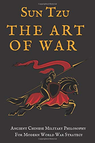 SUN TZU THE ART OF WAR: A Classic Book Of Military Strategy & Military ...