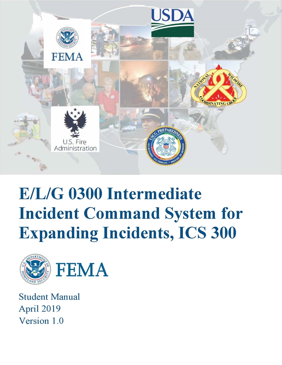 ICS-300: Intermediate ICS for Expanding Incidents by Federal Emergency ...