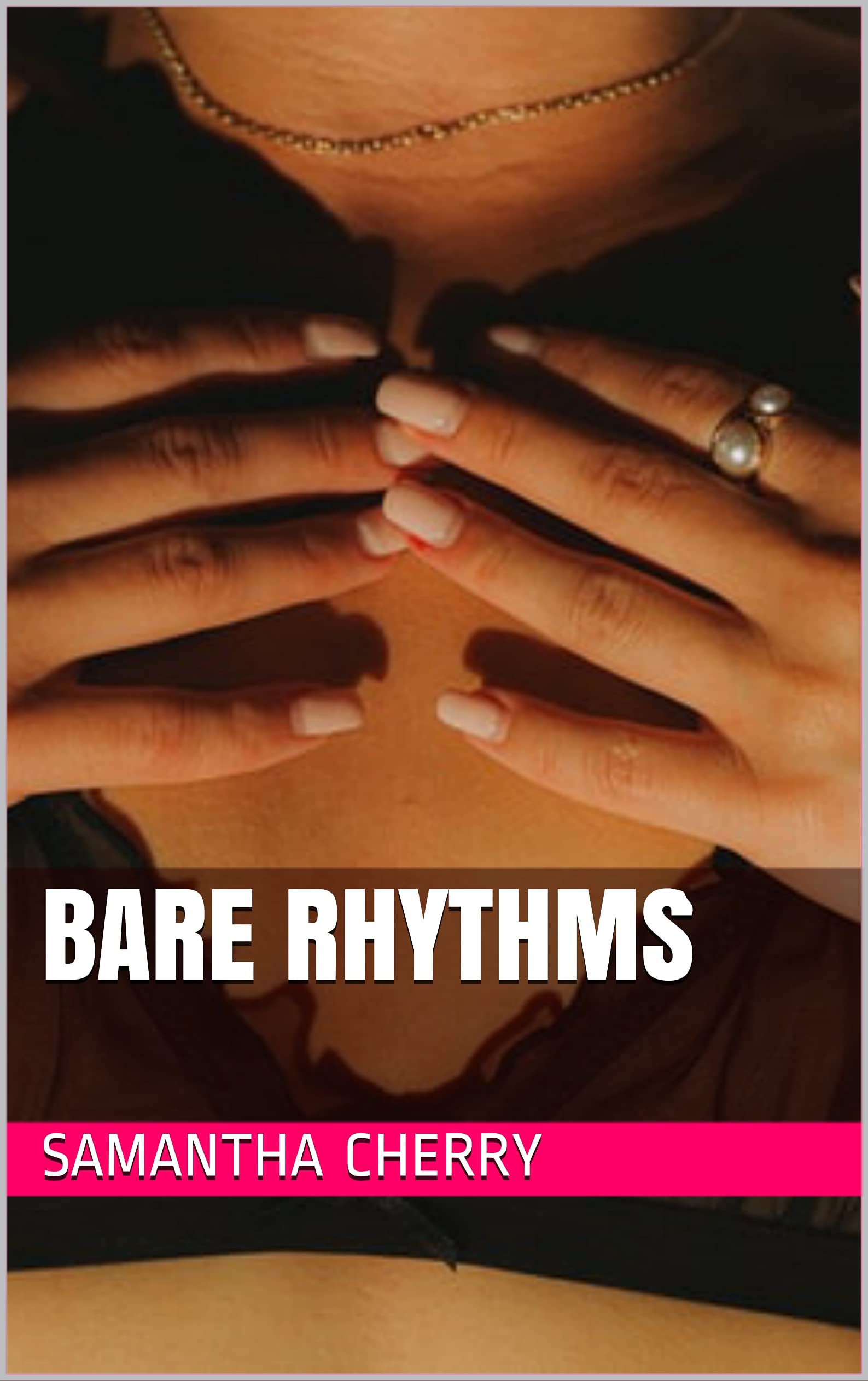 Bare Rhythms by Samantha Cherry | Goodreads