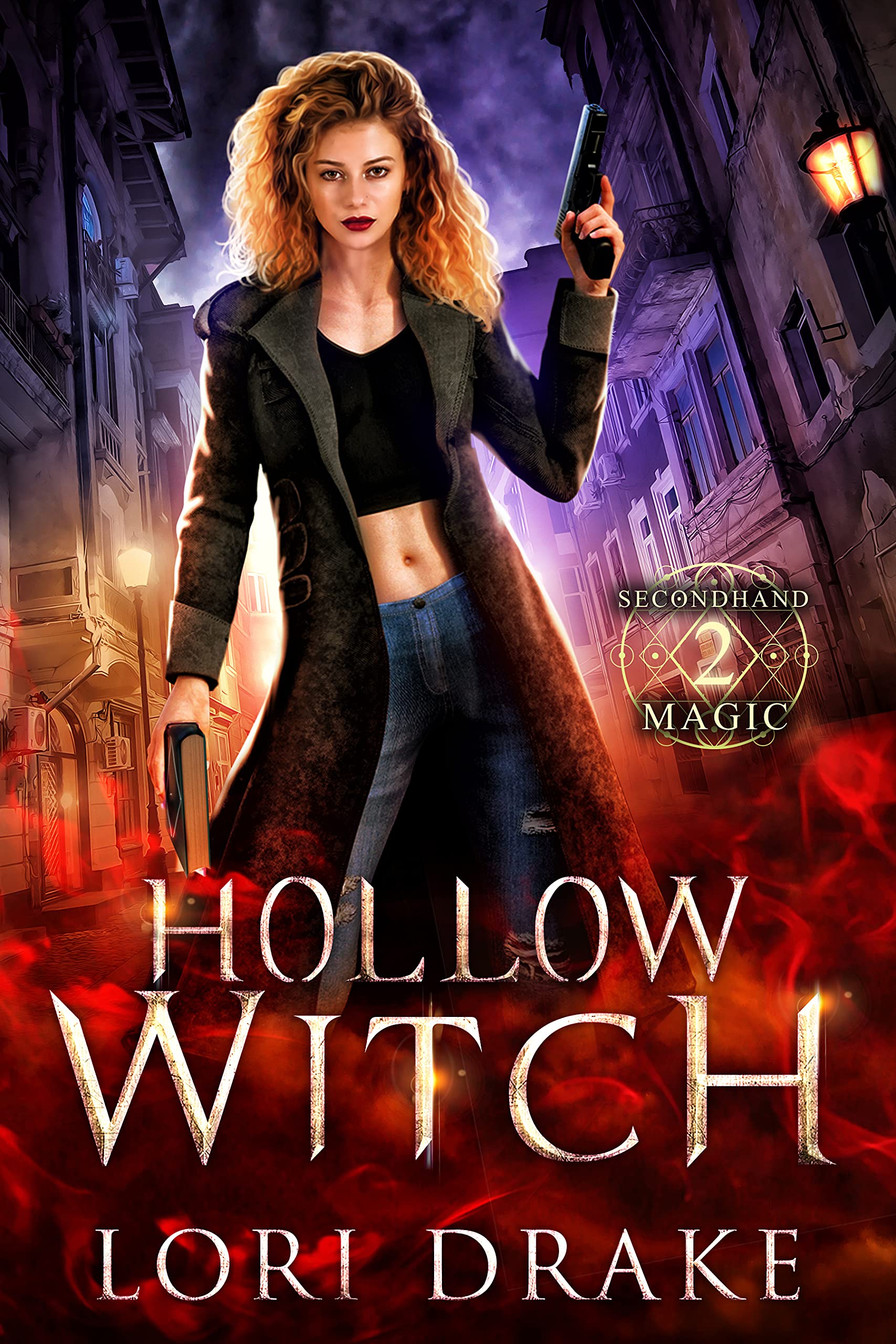 Hollow Witch (Secondhand Magic #2) by Lori Drake | Goodreads
