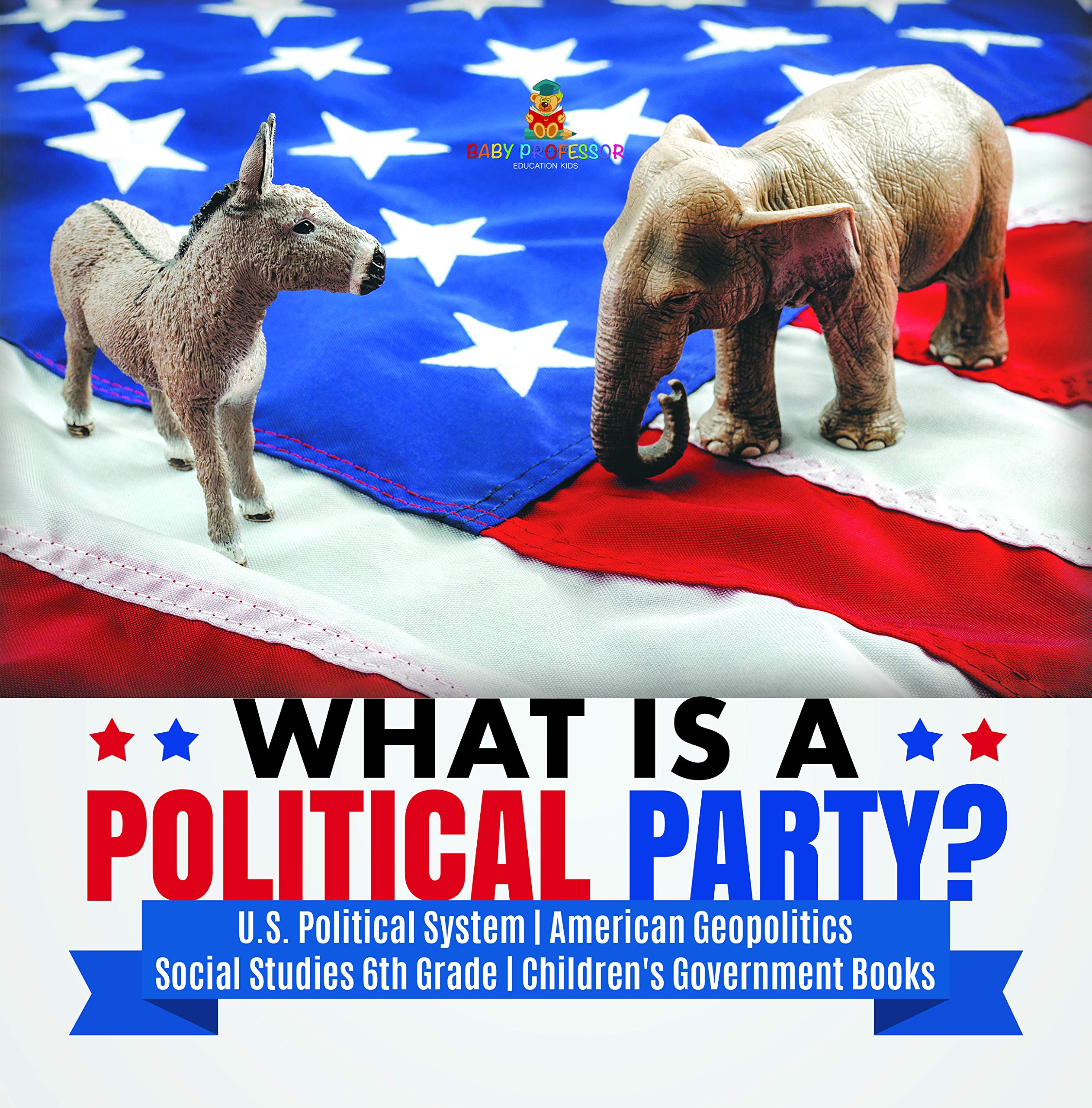 What is a Political Party? | U.S. Political System | American ...