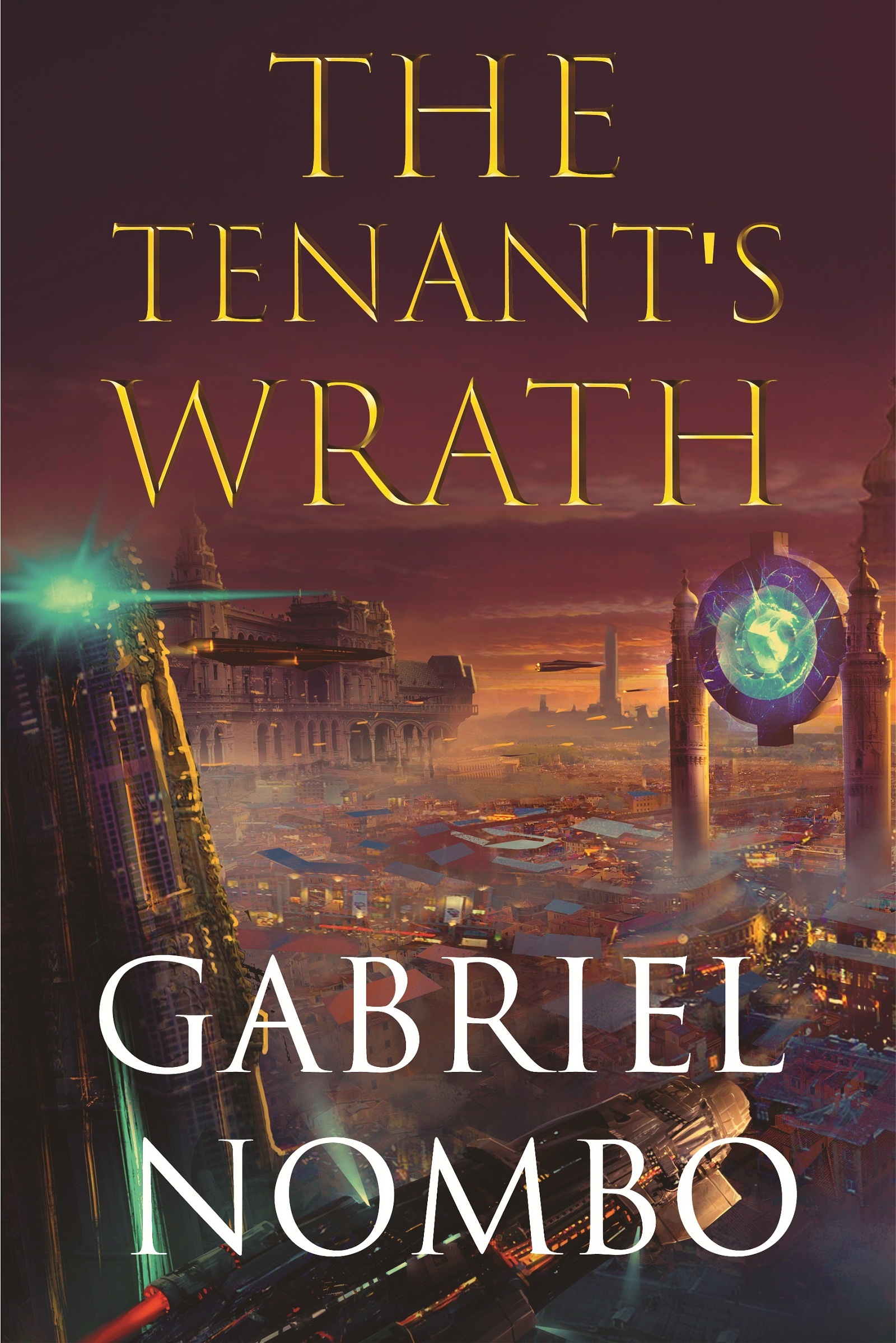 The Tenant's Wrath by Gabriel Nombo | Goodreads