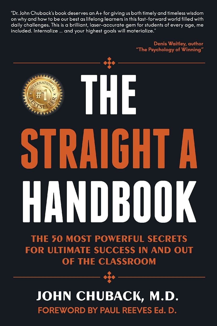 THE STRAIGHT A HANDBOOK: The 50 Most Powerful Secrets For Ultimate ...