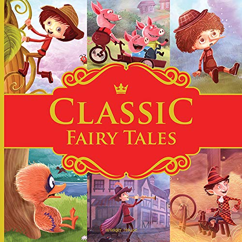 Classic Fairy Tales: Ten Traditional Fairy Tales For Children by Wonder ...