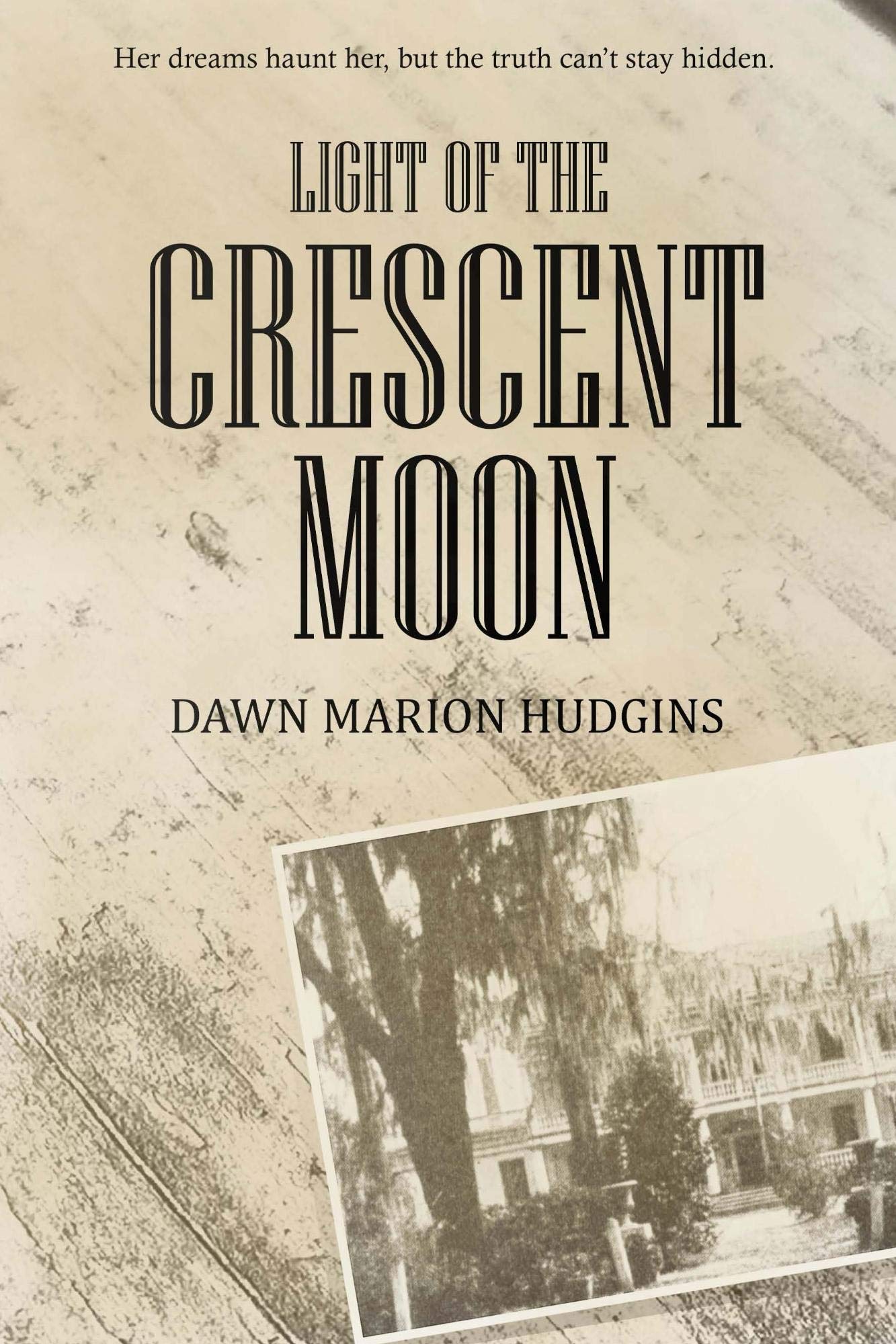 Light of the Crescent Moon by Dawn Hudgins | Goodreads