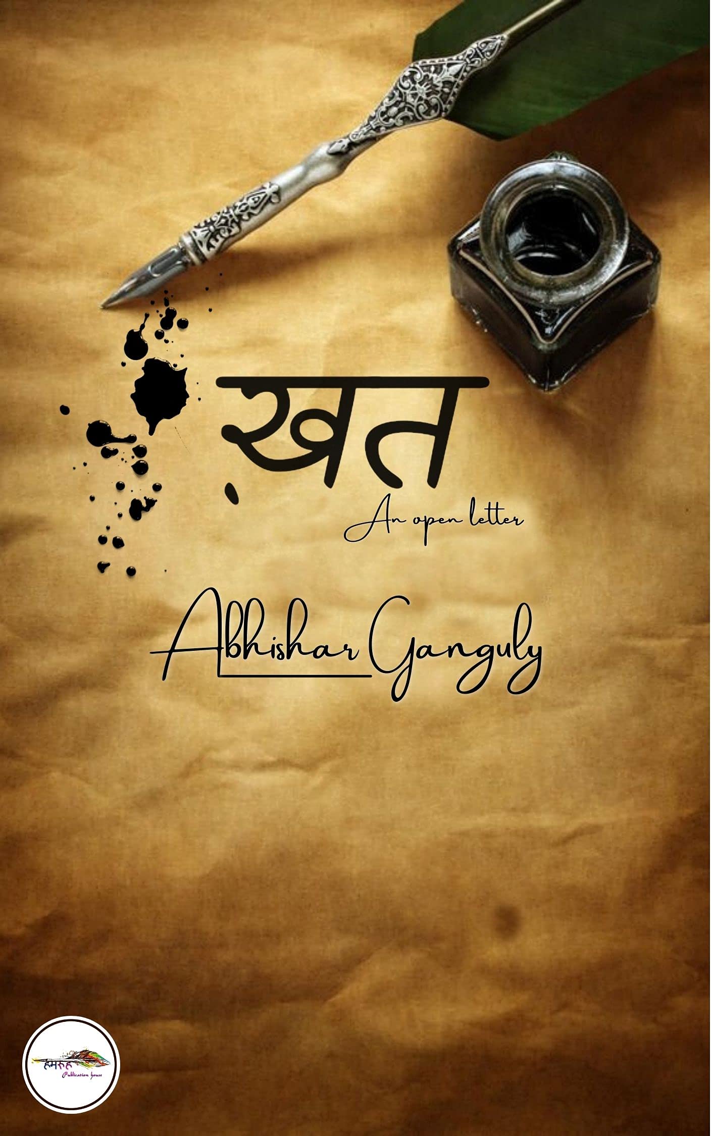 Khat: An open letter (Hindi Edition) by Abhishar Ganguly | Goodreads