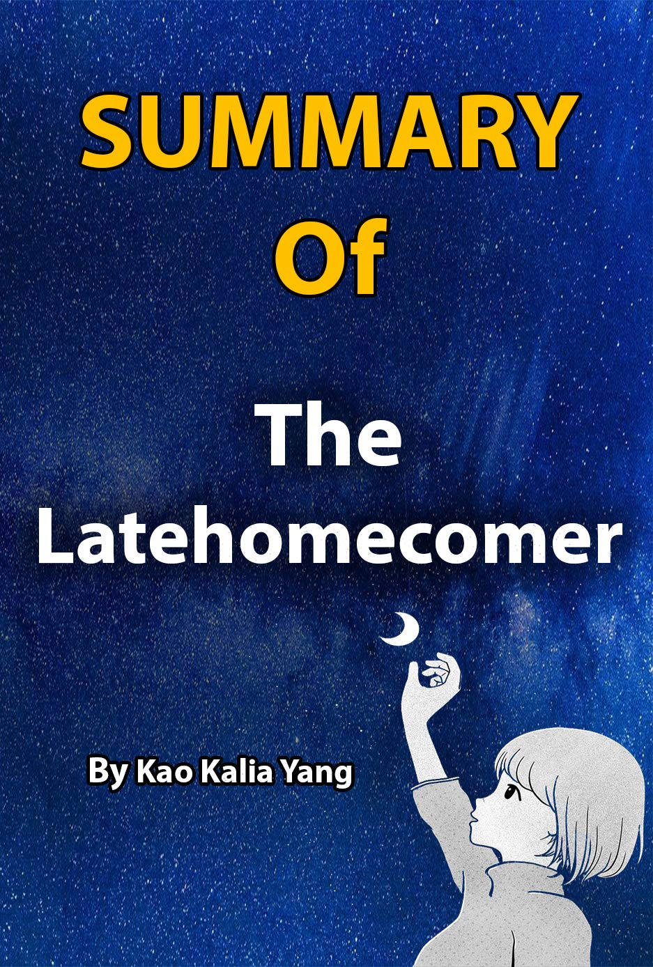 Summary Of The Latehomecomer: By Kao Kalia Yang by Accel Read | Goodreads