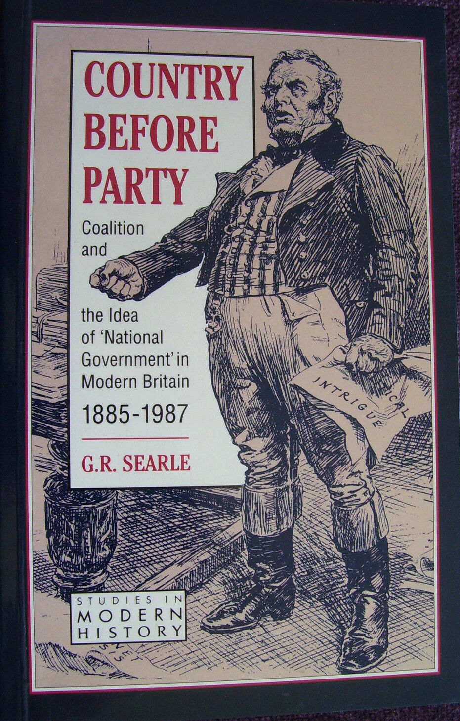 Country Before Party: Coalition and the Idea of 'National Government ...