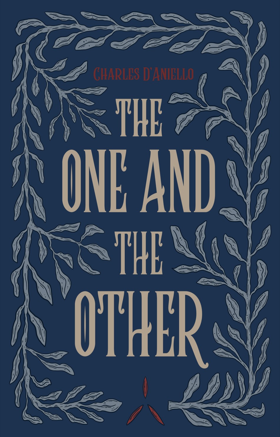 The One and the Other (Leeches, #1) by Charlie D'Aniello | Goodreads