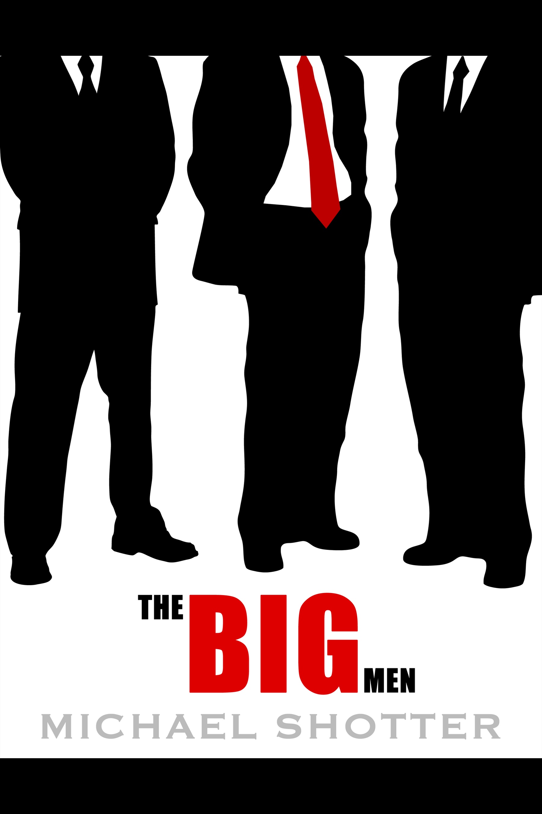 The Big Men by Michael Shotter | Goodreads