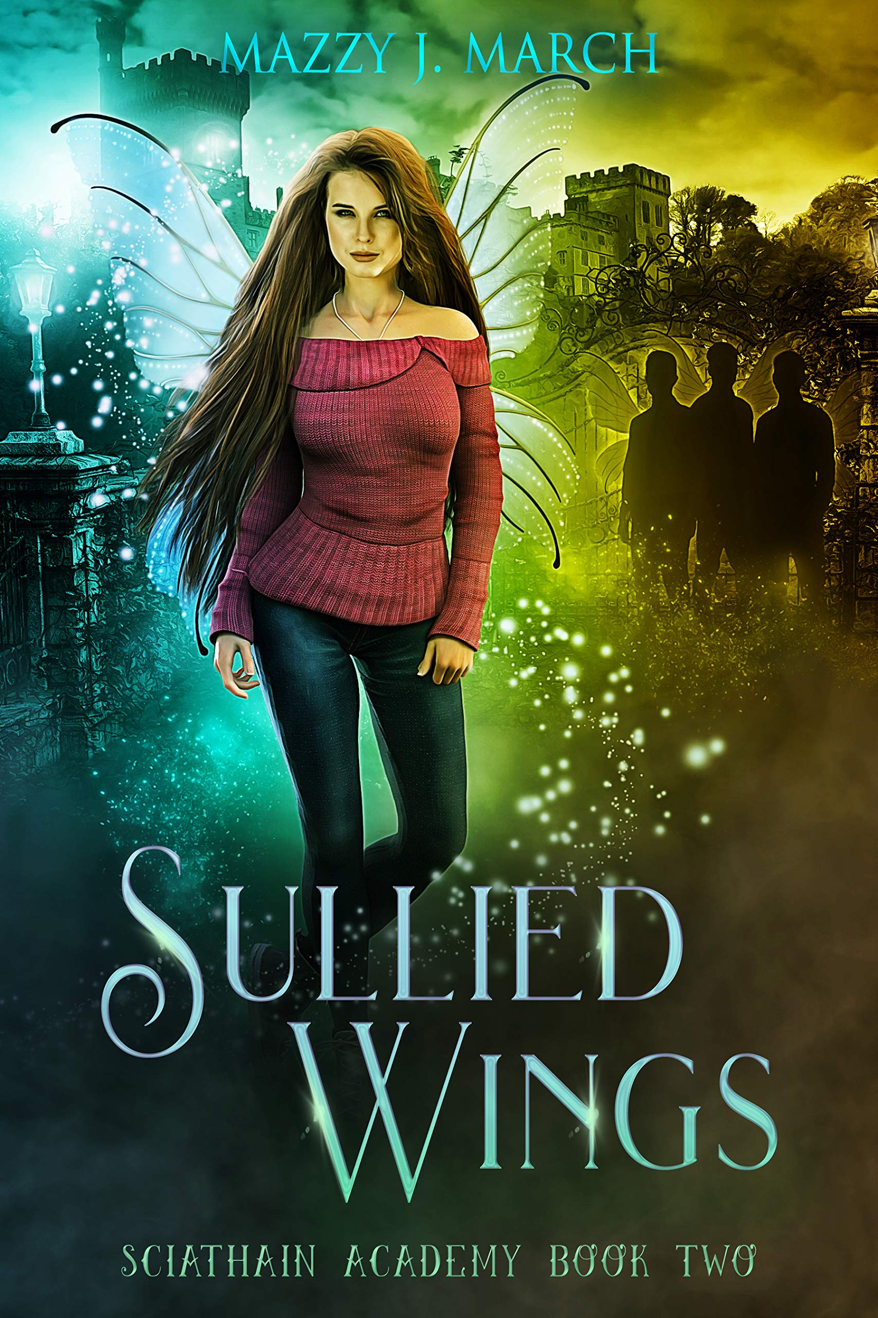 Sullied Wings (Sciathain Academy, #2) by Mazzy J. March | Goodreads