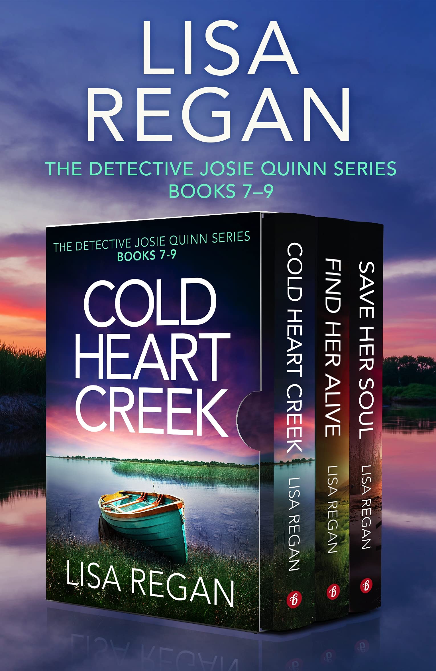 The Detective Josie Quinn Series: Books 7–9 by Lisa Regan | Goodreads