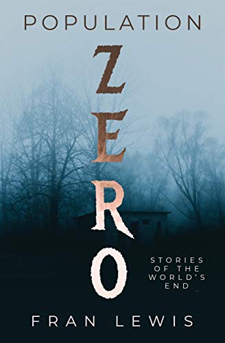 Population zero by Fran Lewis | Goodreads