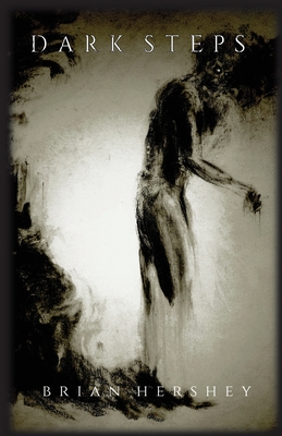 Dark Steps by Brian Hershey | Goodreads