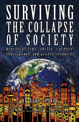 Surviving The Collapse Of Society: Practical Tips, Skills, Careers ...