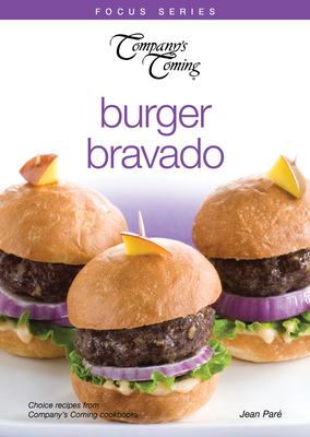Burger Bravado (Focus) by Jean Paré | Goodreads