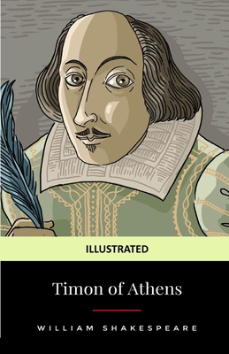 Timon of Athens Illustrated by William Shakespeare | Goodreads