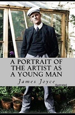 A Portrait of the Artist as a Young Man Illustrated by James Joyce | Goodreads