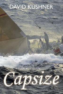 Capsize by David Kushner | Goodreads