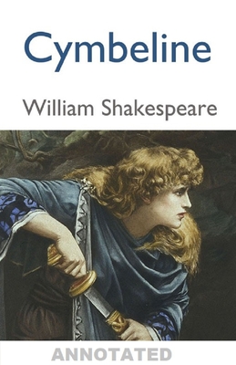 Cymbeline Annotated by William Shakespeare | Goodreads