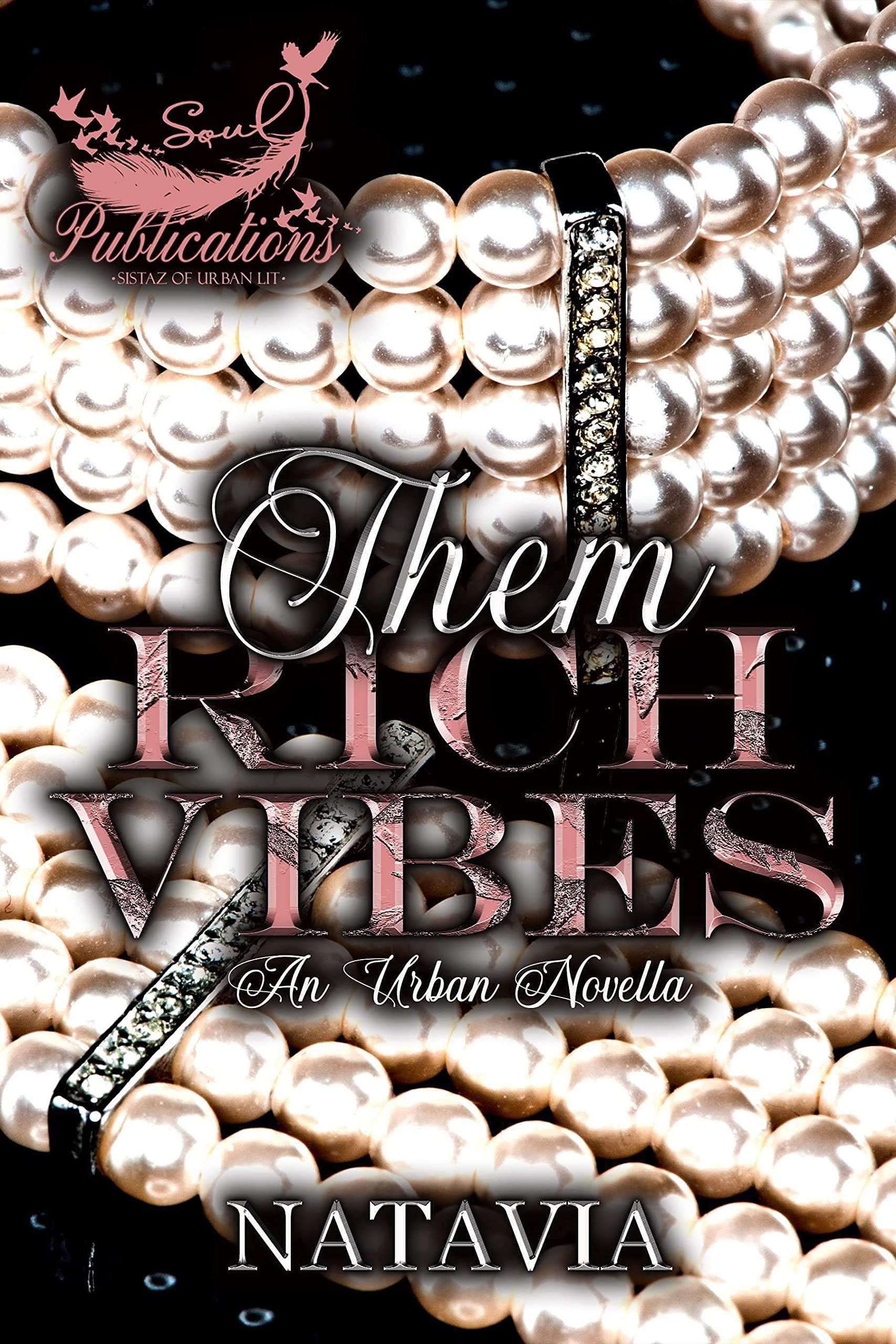 Them Rich Vibes Chronicles Novella : Zany and Brees by Natavia | Goodreads