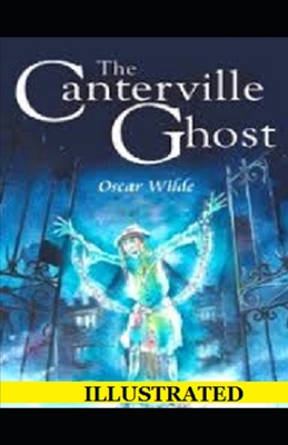 The Canterville Ghost Illustrated by Oscar Wilde | Goodreads