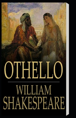 Othello annotated by William Shakespeare | Goodreads