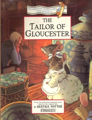 The Tailor of Gloucester: (Annotated Edition) by Beatrix Potter | Goodreads