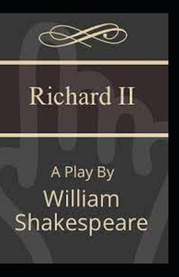 Richard II annotated by William Shakespeare | Goodreads