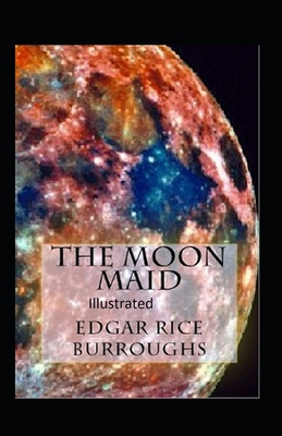 The Moon Maid Illustrated by Edgar Rice Burroughs | Goodreads