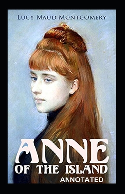 Anne of the Island by L.M. Montgomery | Goodreads