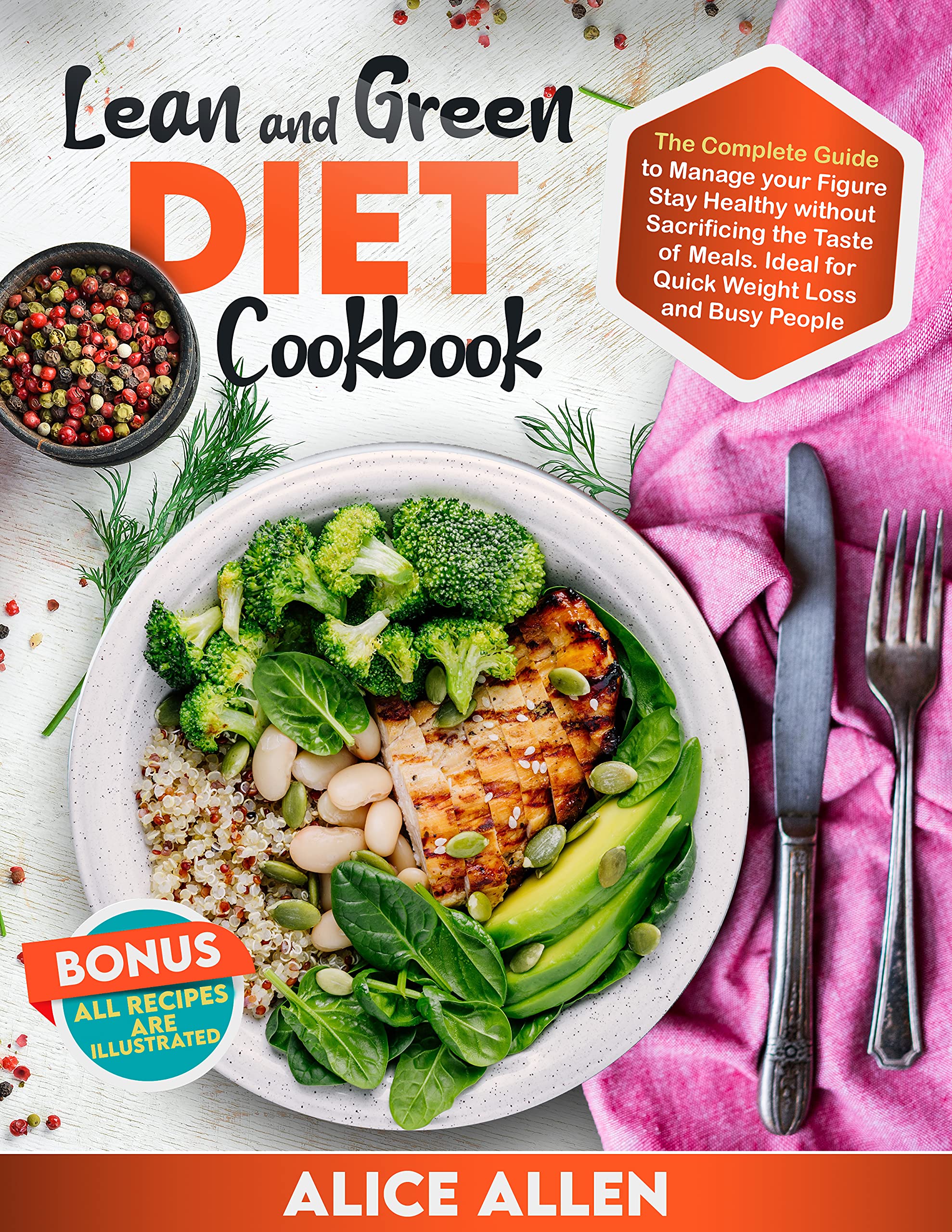 Lean and Green Cookbook For Beginners: 1200 DAYS Of Easy, And Tasty ...