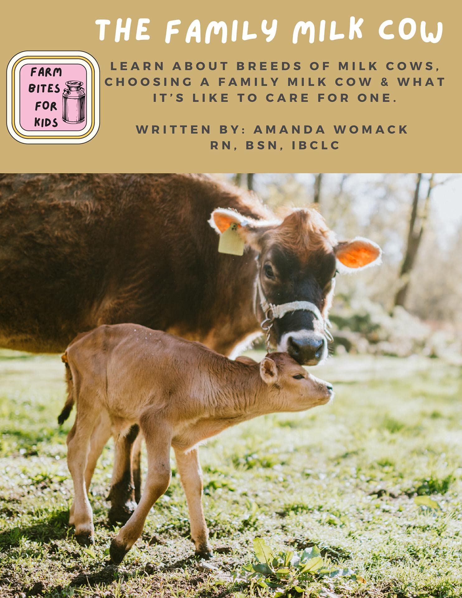 The Family Milk Cow: Learn about breeds of milk cows, choosing a family ...