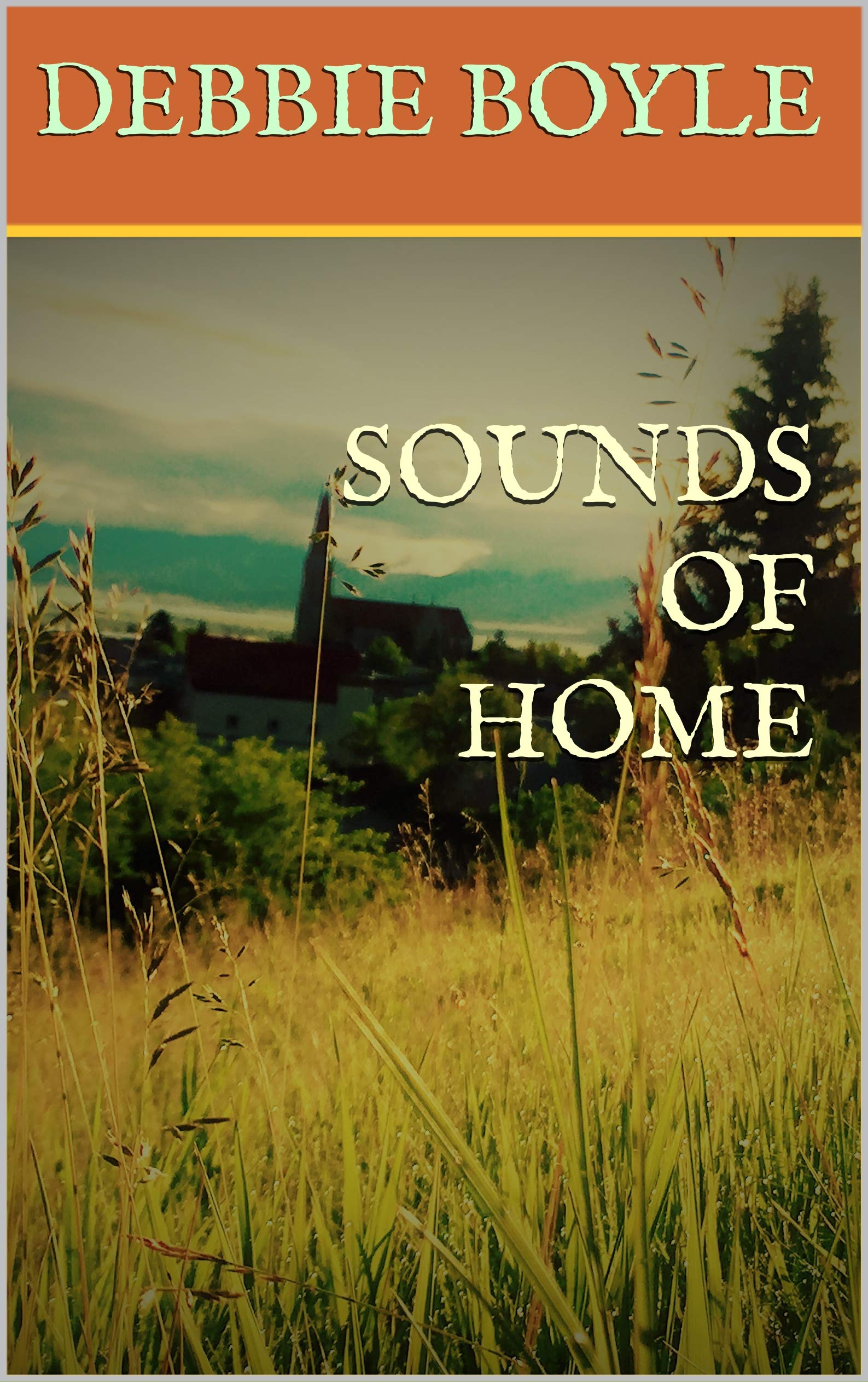 Sounds of Home by Debbie Boyle | Goodreads