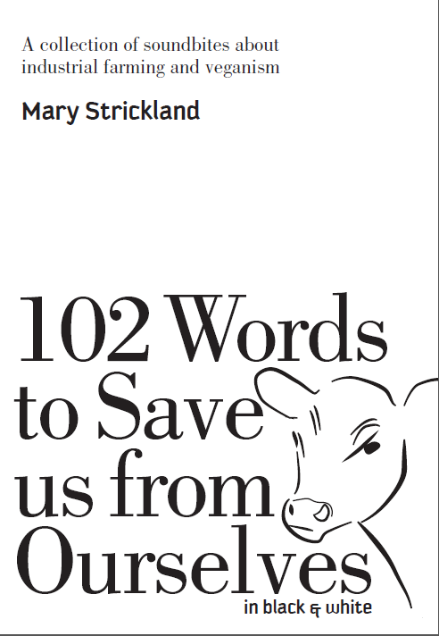 102 words to save us from ourselves in black & white by Mary Strickland ...