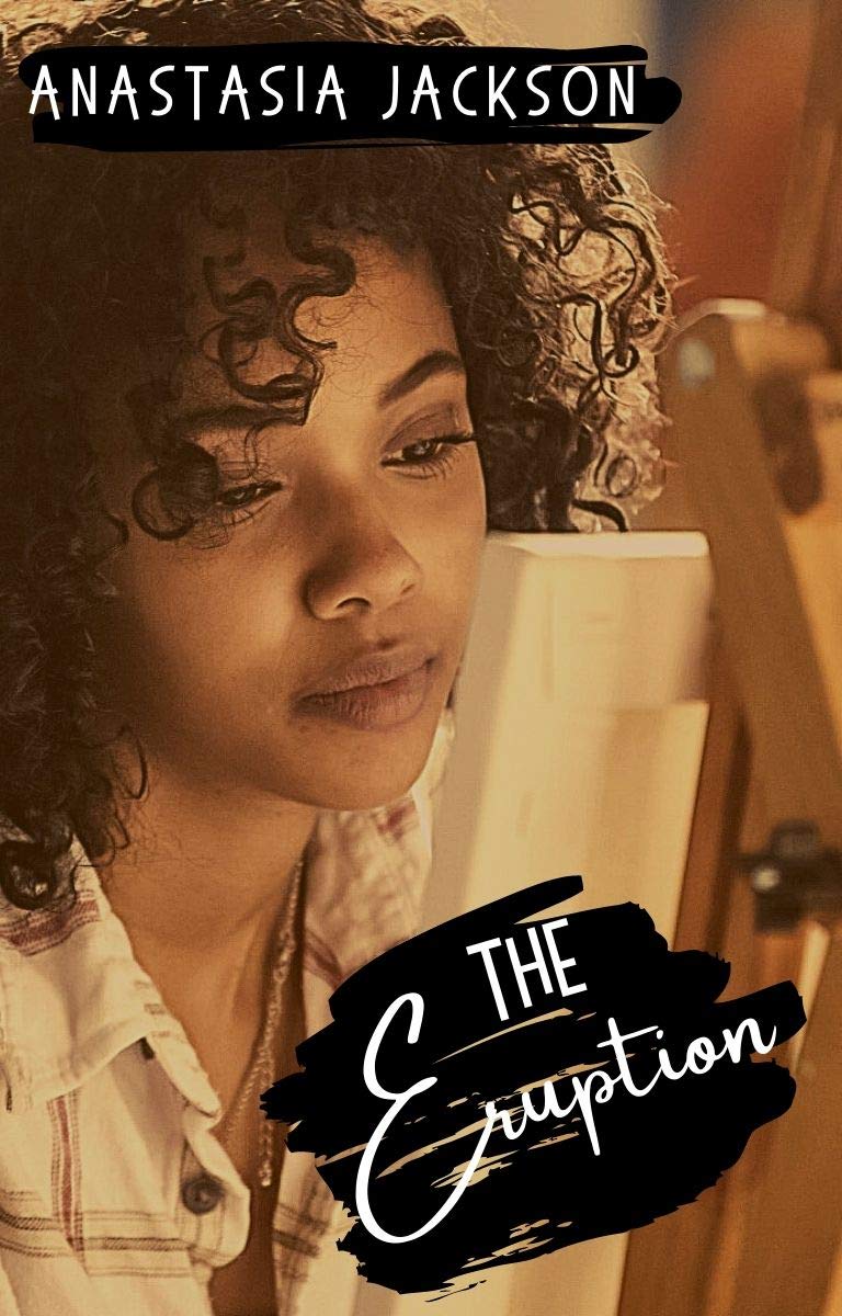 The Eruption by Anastasia Jackson | Goodreads