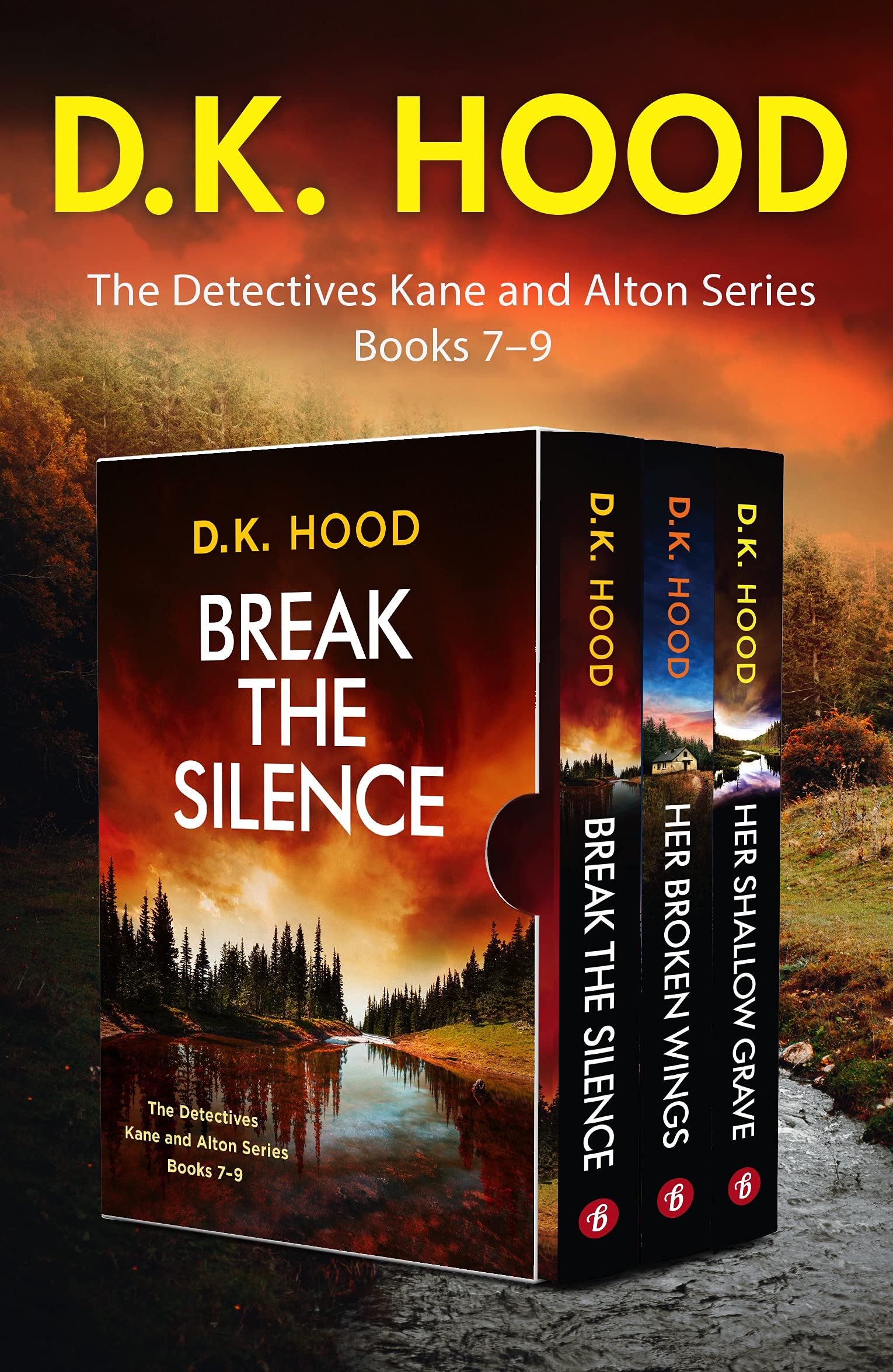 The Detectives Kane and Alton Series: Books 7–9 by D.K. Hood | Goodreads