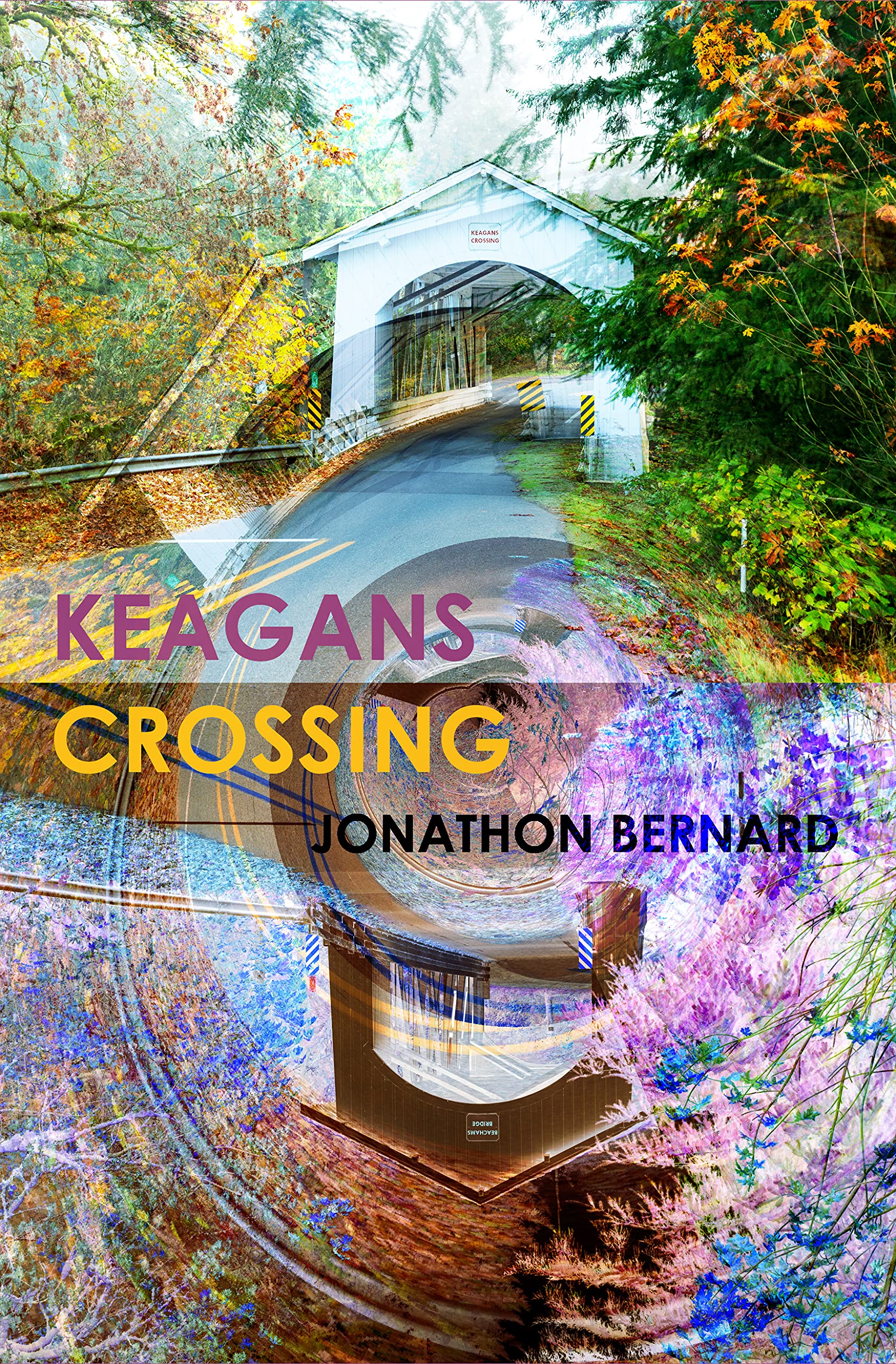 Keagans Crossing by Jonathon Bernard | Goodreads