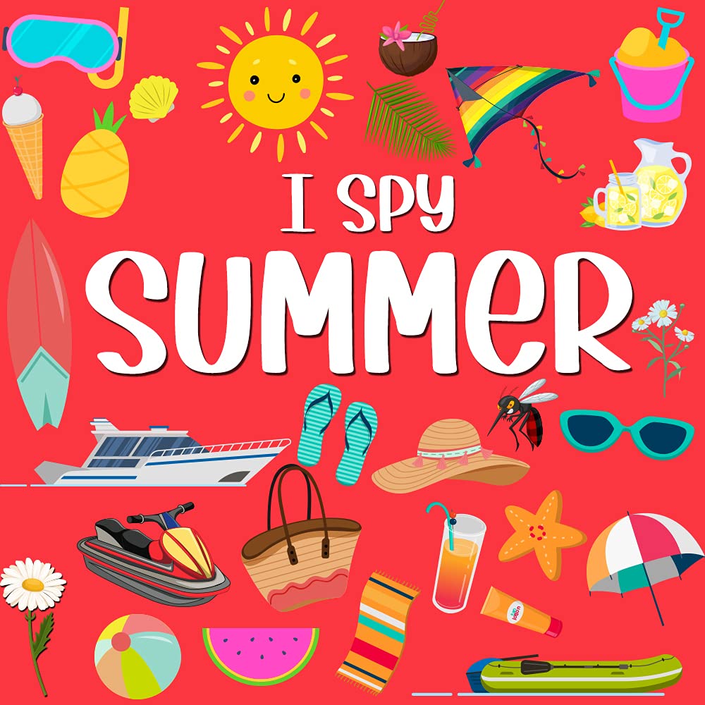 I Spy Summer: Summer Book For Preschoolers by Foxes Publishing | Goodreads