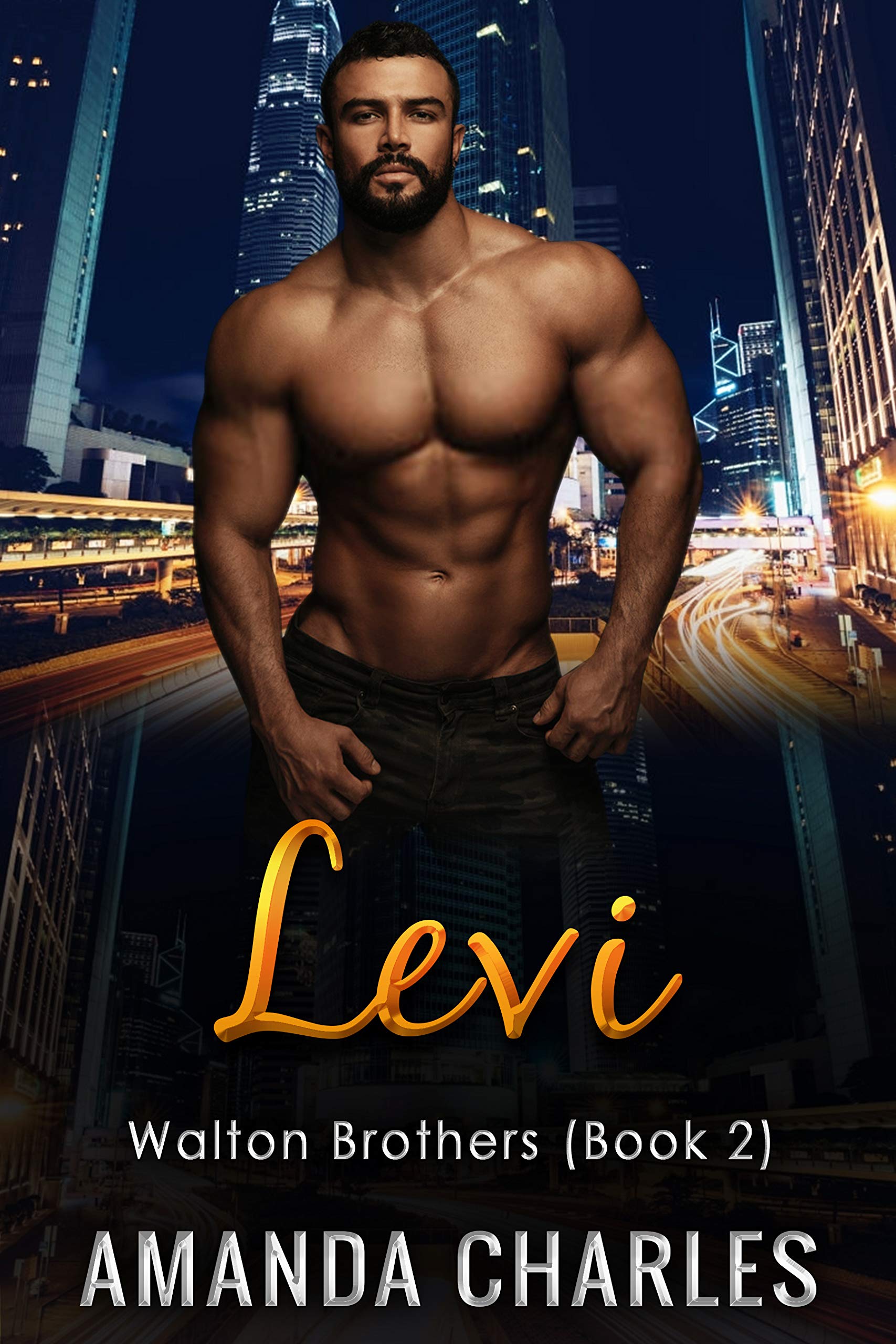 Levi (Walton Brothers #2) by Amanda Charles | Goodreads